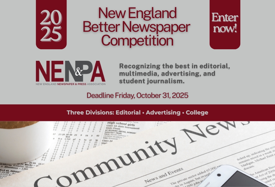 2025 New England Better Newspaper Competition Open For Entries! | NENPA