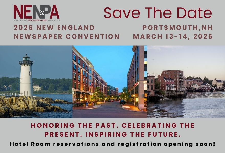 Join Us in Portsmouth for the 2026 New England Newspaper Convention | NENPA